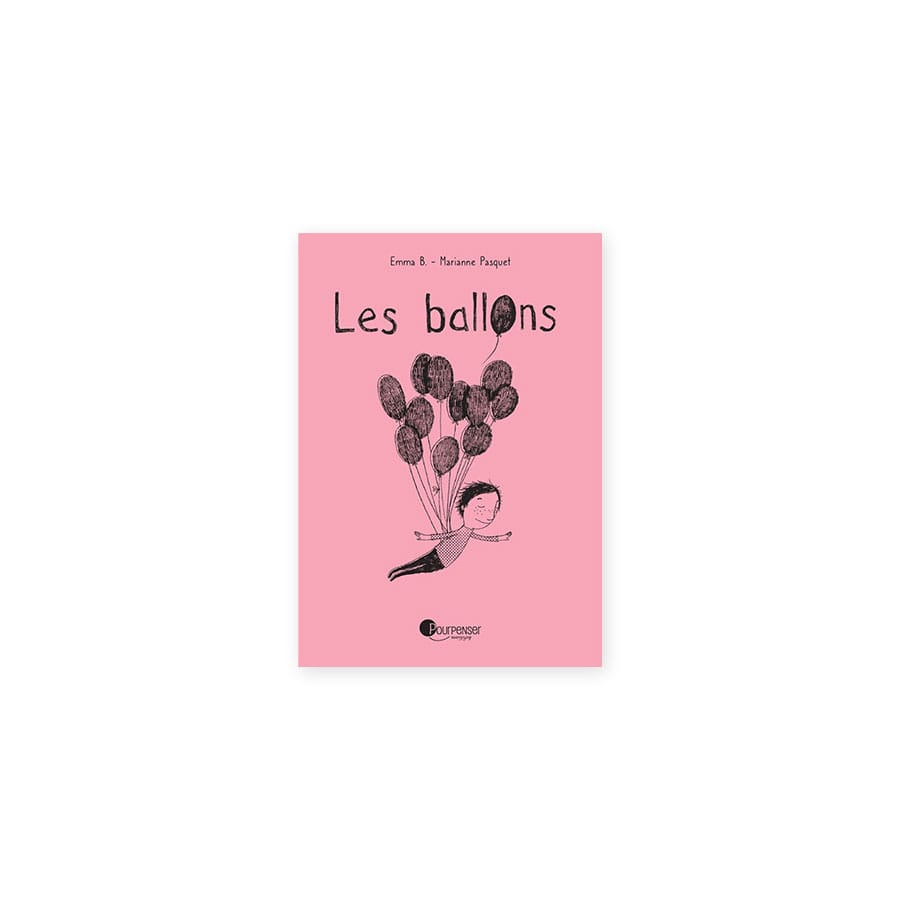 Les Ballons | Éditions Pourpenser